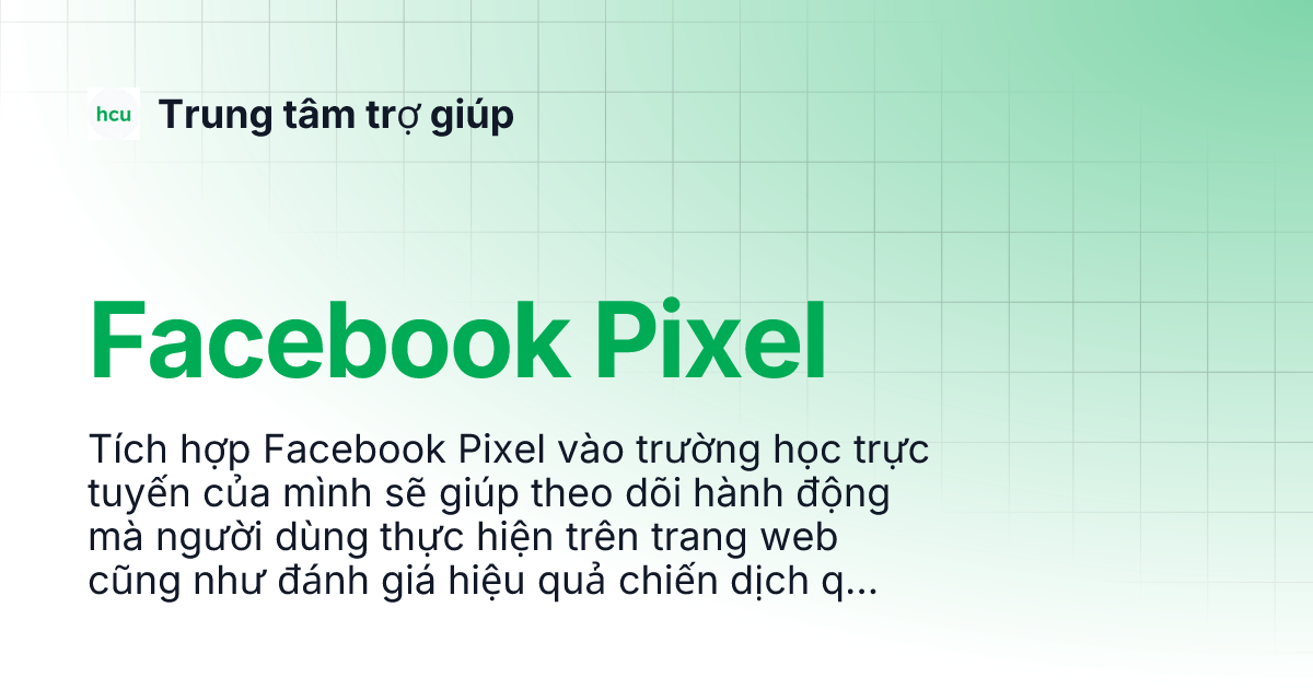 Facebook Pixel | Trung tâm trợ giúp
